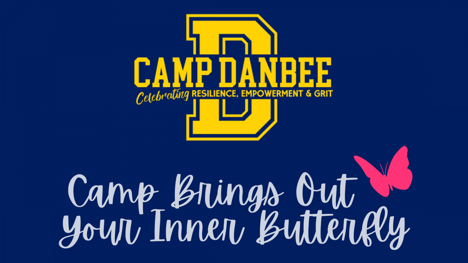 Camp Brings Out Your Inner Butterfly - Camp Danbee