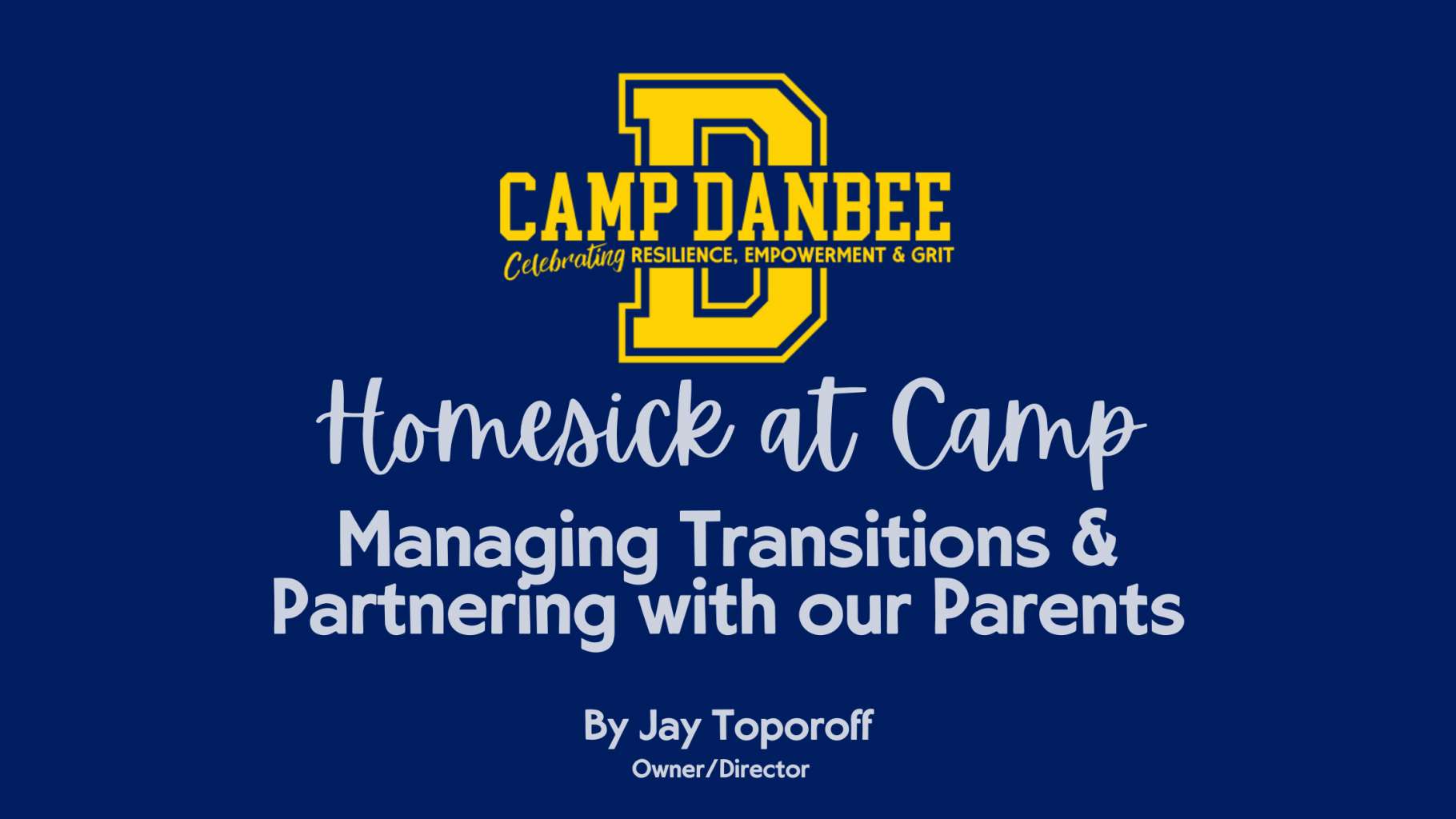 Homesick at Camp - Camp Danbee